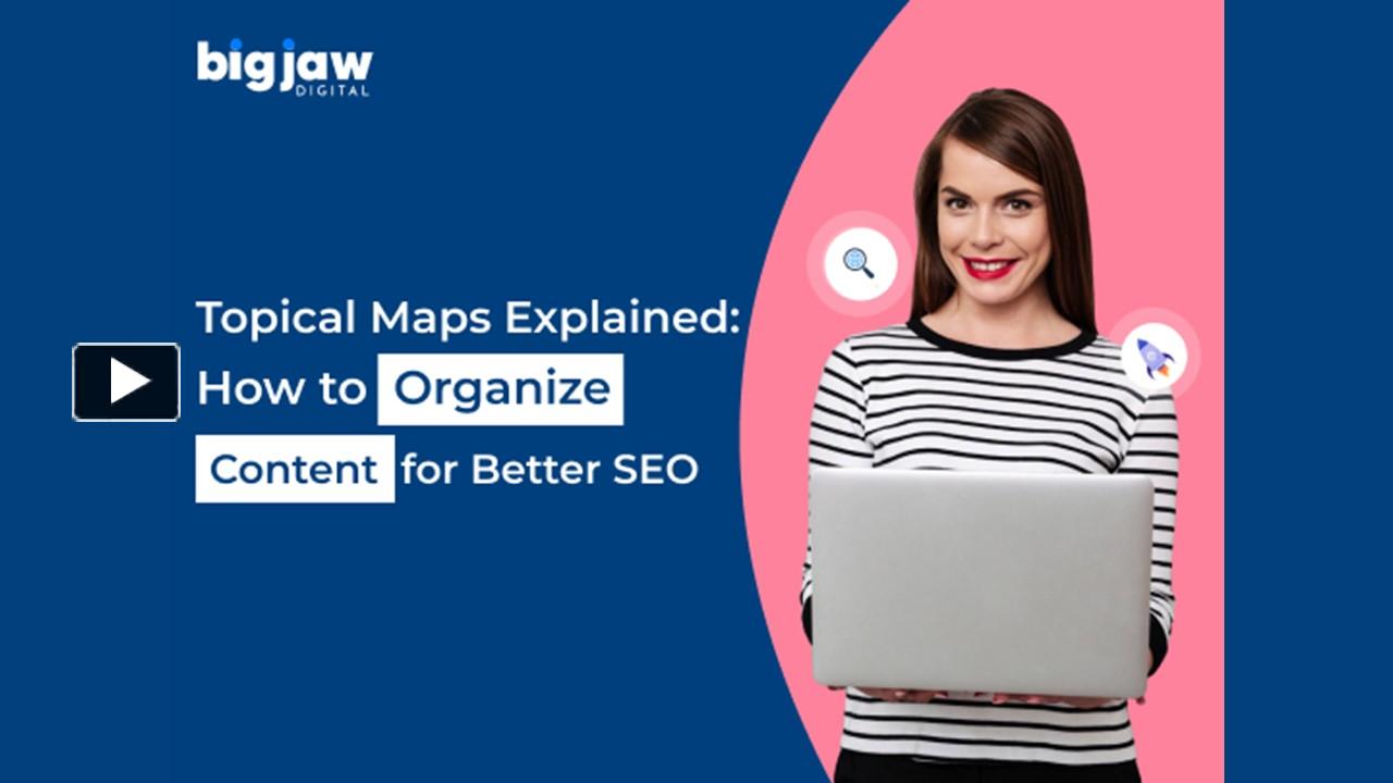 PPT – Topical Maps Explained: How to Organize Content for Better SEO (1 ...