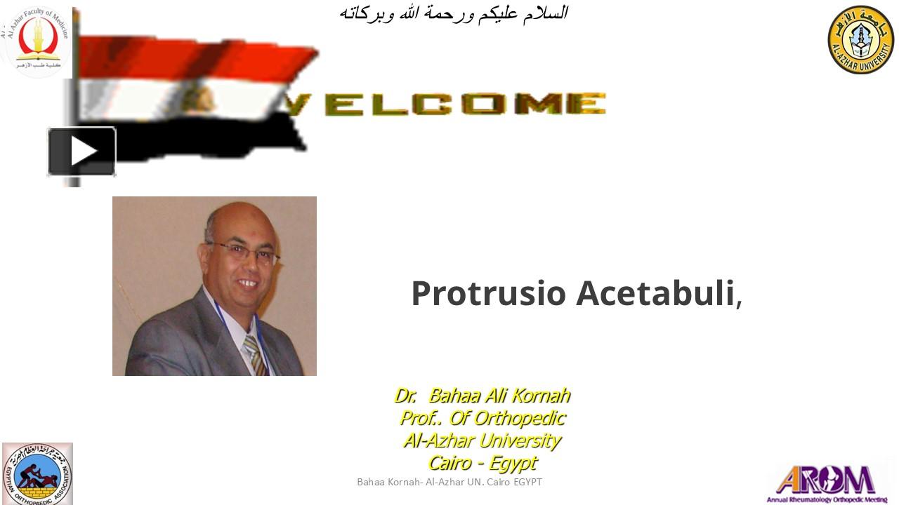 Protrusio Acetabuli -Acetabular protrusion - Otto pelvis presentation ...