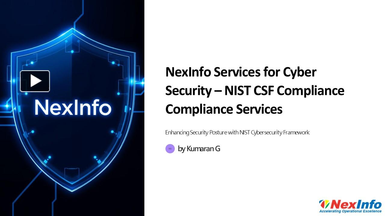 PPT – Navigating NIST CSF Compliance with NexInfo’s Expert Guidance ...