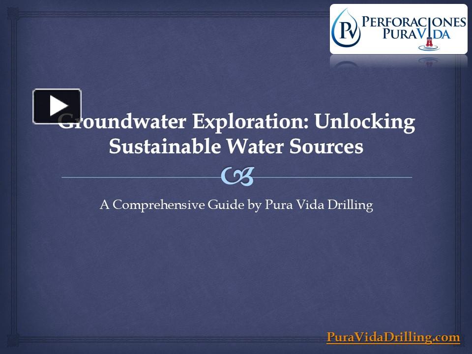 Groundwater Exploration: Unlocking Sustainable Water Sources ...