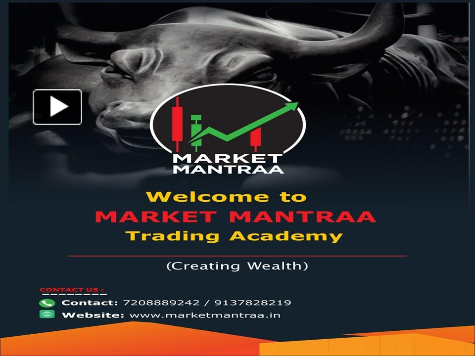 PPT – Market Mantraa Trading Academy (1) PowerPoint presentation | free ...
