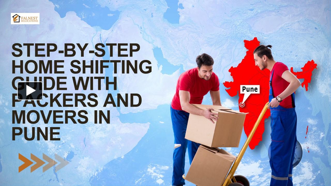 PPT – Step-by-Step Home Shifting Guide with Packers and Movers in Pune ...