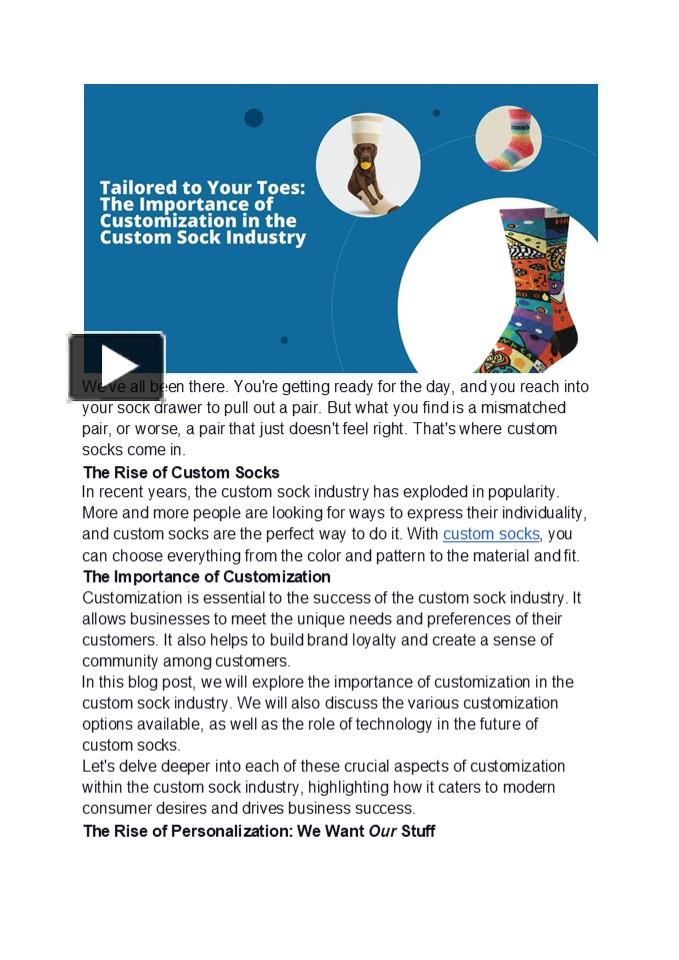 Tailored to Your Toes: The Importance of Customization in the Custom ...