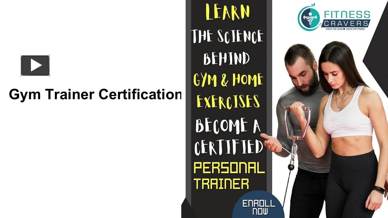 PPT – Gym Trainer Certification: Unlock Your Fitness Career PowerPoint ...