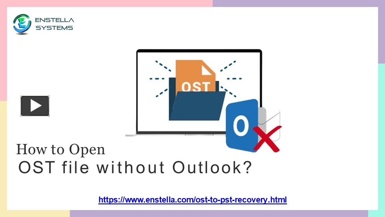 PPT – How to open OST file without OST Outlook PowerPoint presentation ...