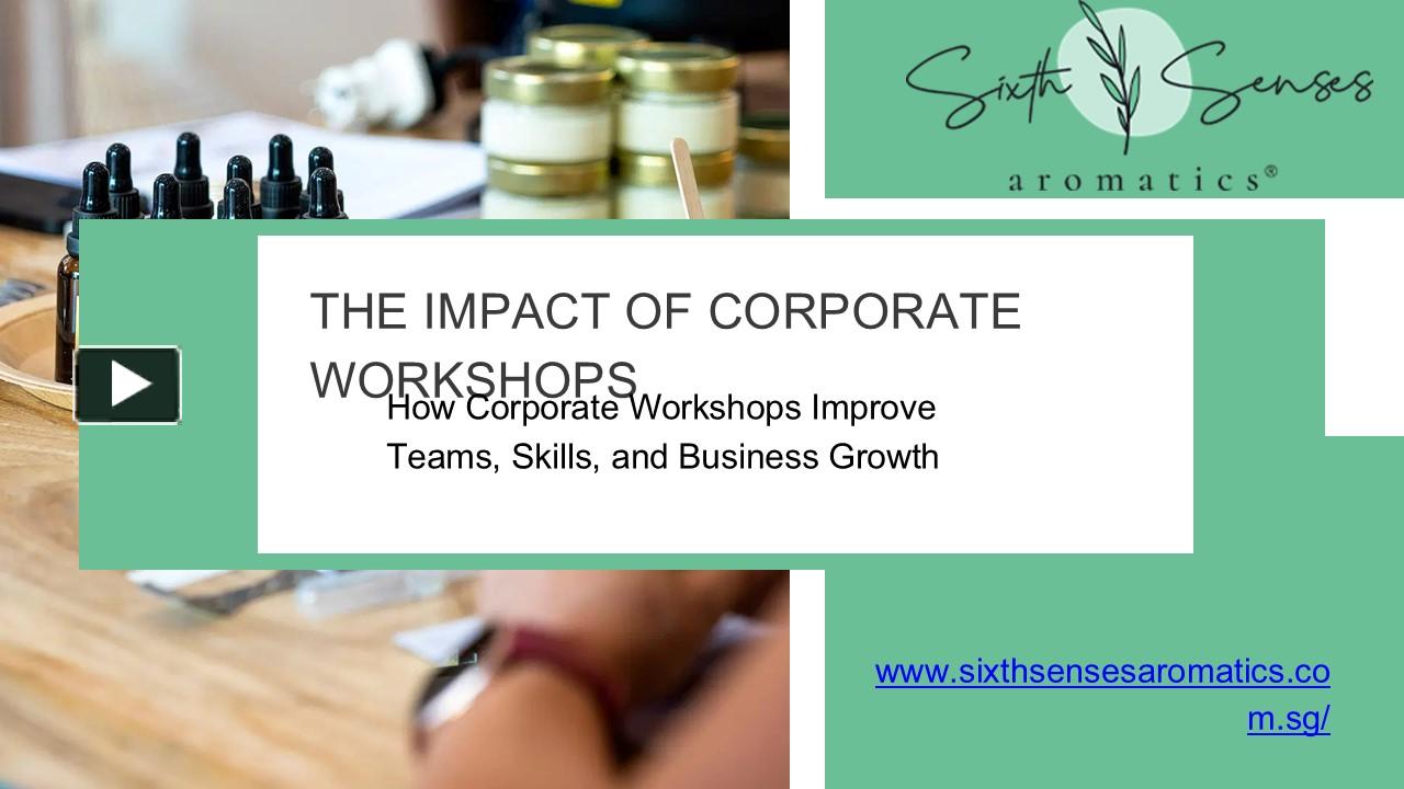 PPT – The Impact of Corporate Workshop: How Corporate Workshops Improve ...