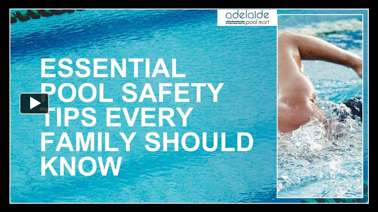 PPT – Essential Pool Safety Tips Every Family Should Know PowerPoint ...