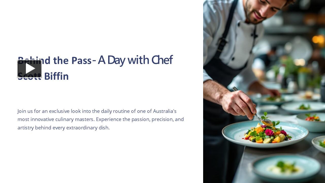 PPT – Behind the Pass- A Day with Chef Scott Biffin PowerPoint ...