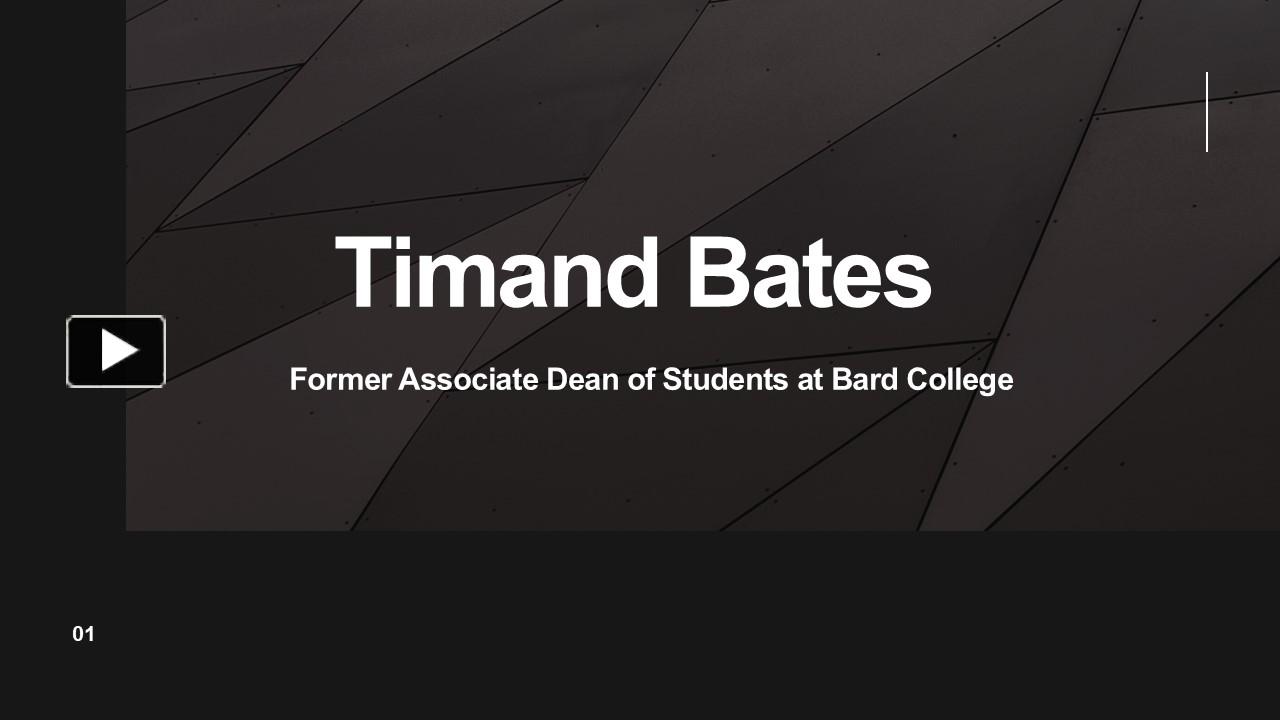 PPT – Timand Bates - A Very Hardworking Individual - Kingston, NY ...