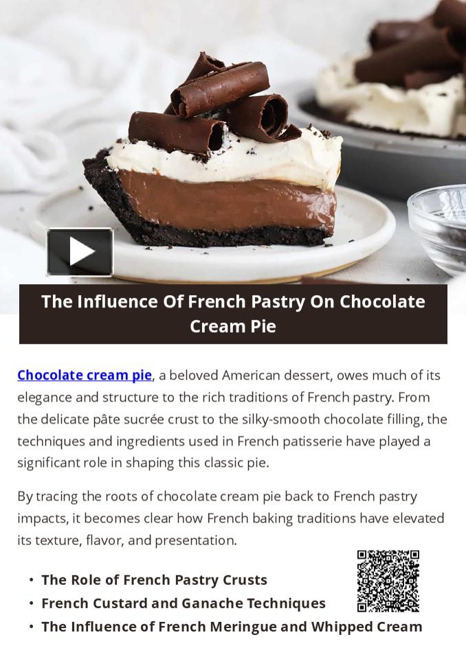PPT – The Influence Of French Pastry On Chocolate Cream Pie PowerPoint ...