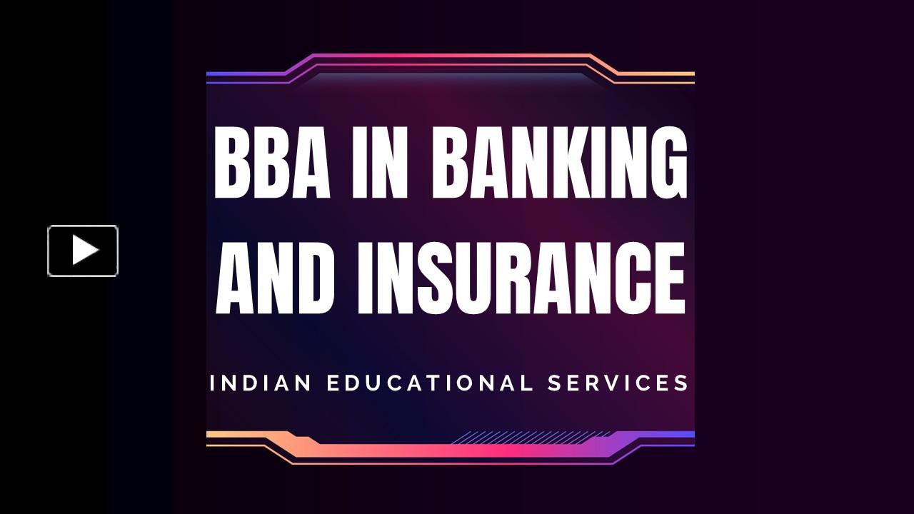 BBA in Banking and Insurance presentation | free to download