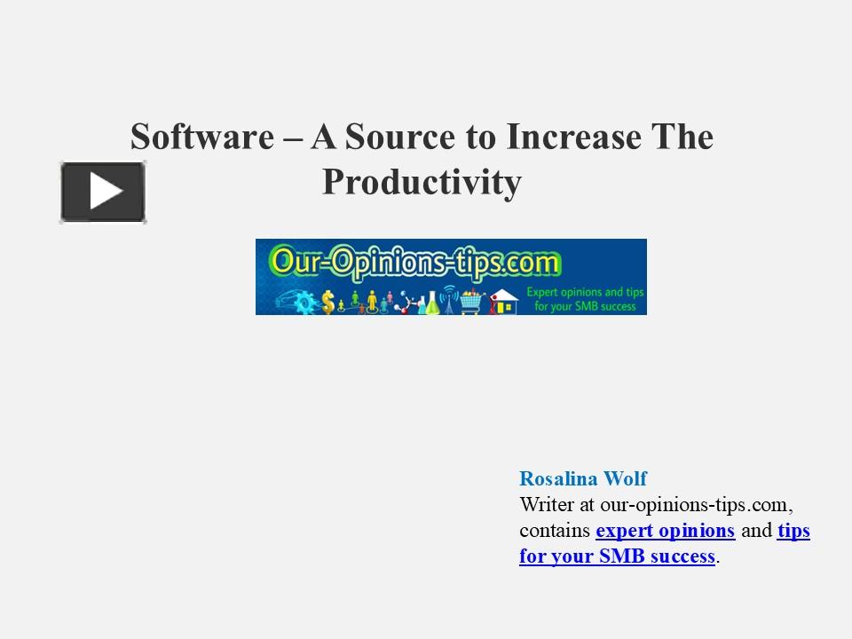PPT – Software – A Source to Increase The Productivity PowerPoint ...