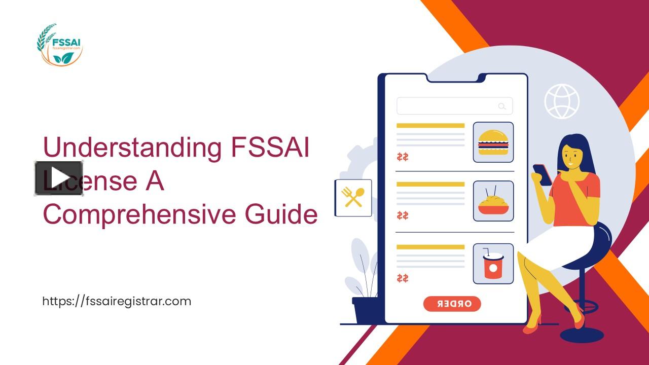 Understanding FSSAI License A Comprehensive Guide presentation | free ...