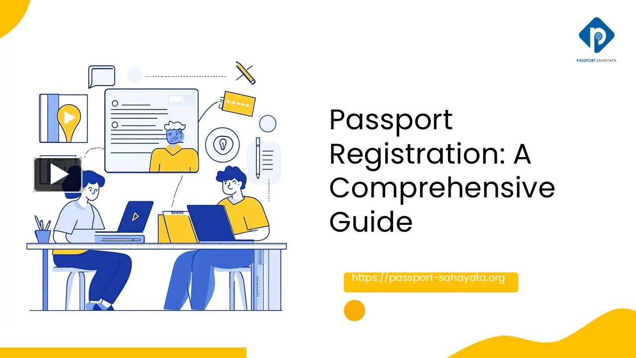 PPT – Passport Registration: A Comprehensive Guide PowerPoint ...