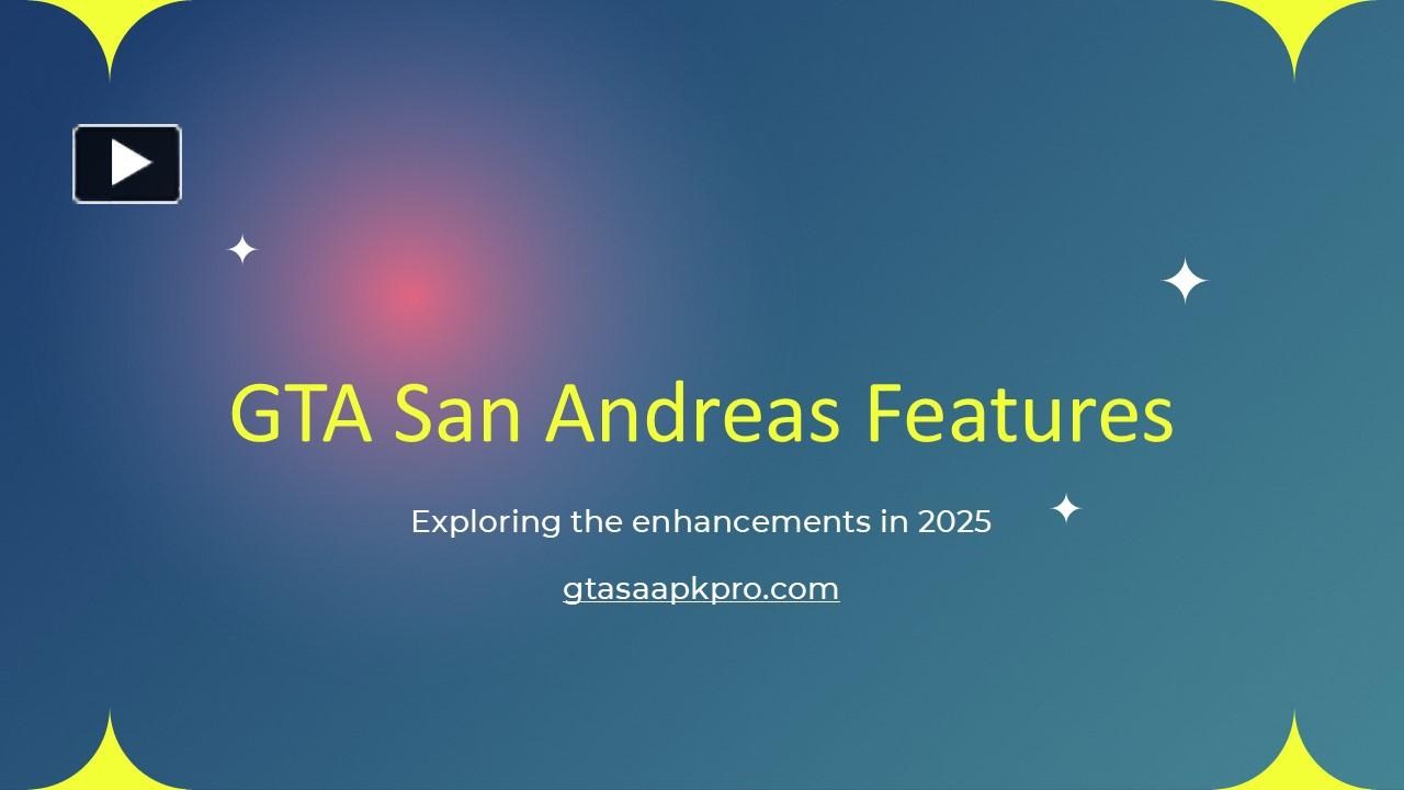 PPT – GTA San Andreas Features 2025 PowerPoint presentation | free to ...