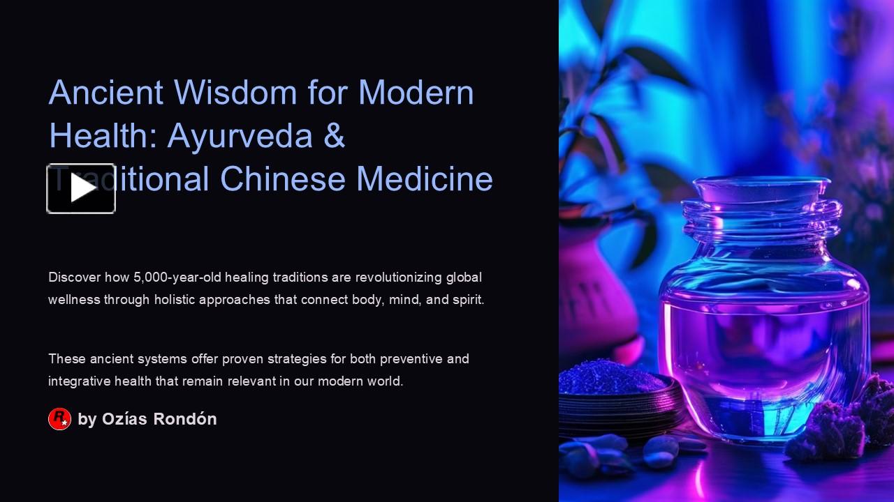Ayurveda & Traditional Chinese Medicine: Ancient Wisdom for Modern ...