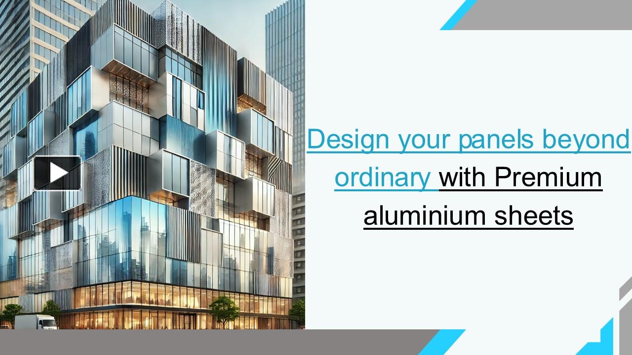 PPT – Design your panels beyond ordinary with Premium aluminium sheets ...