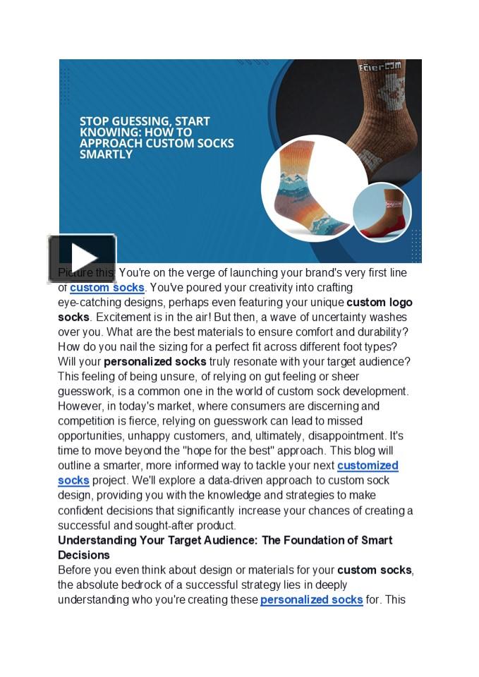 PPT – Stop Guessing, Start Knowing: How to Approach Custom Socks ...