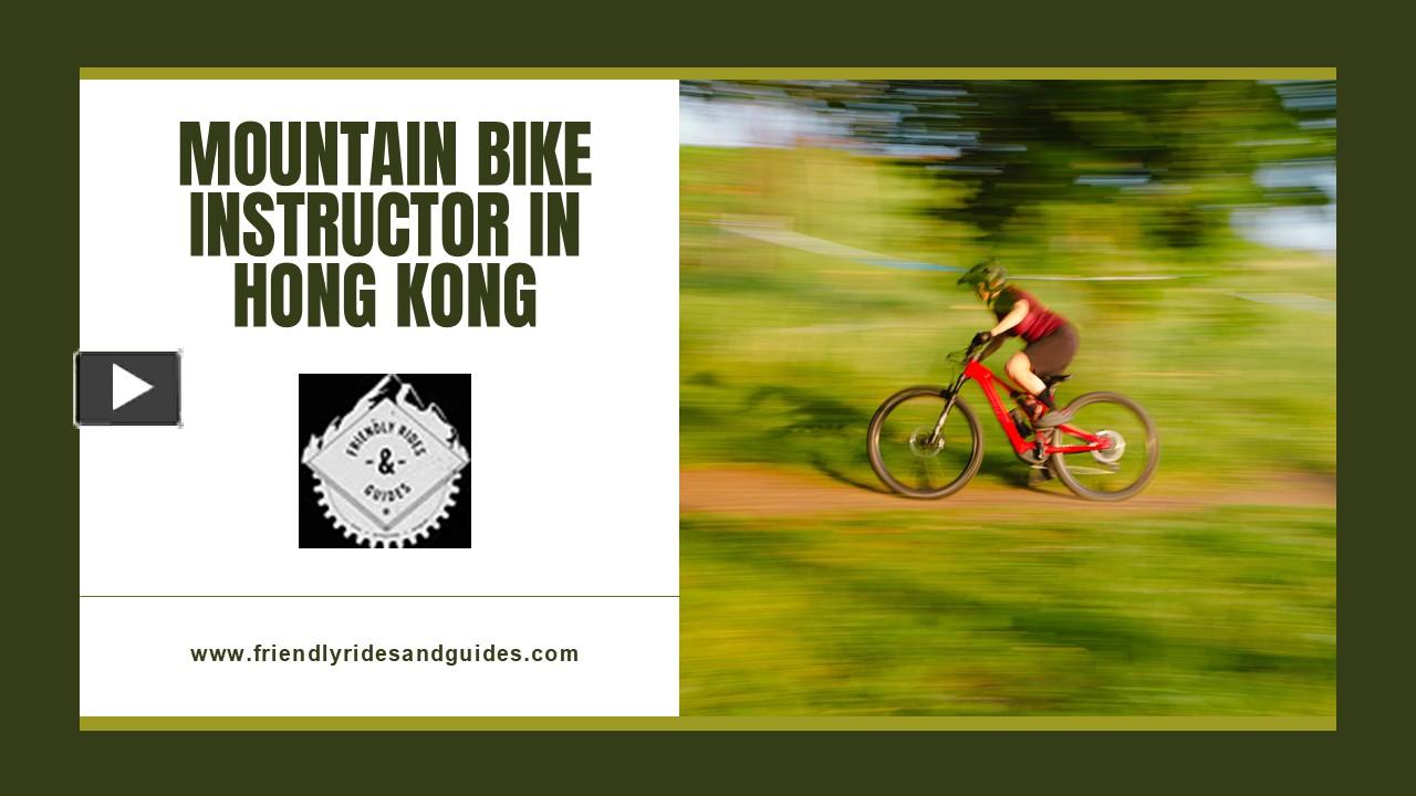 PPT – Mountain Bike Instructor in Hong Kong PowerPoint presentation ...