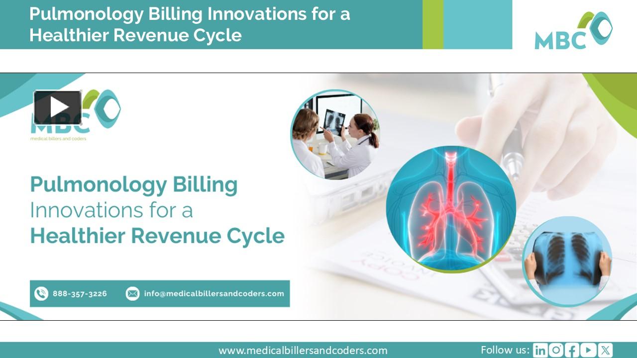 PPT – Pulmonology Billing Innovations for a Healthier Revenue Cycle ...