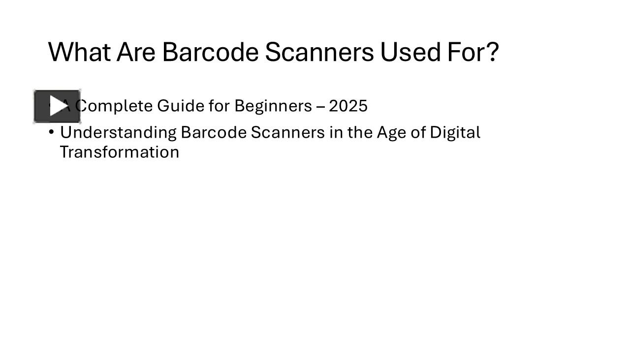 PPT – What Are Barcode Scanners Used For? A Complete Guide for ...