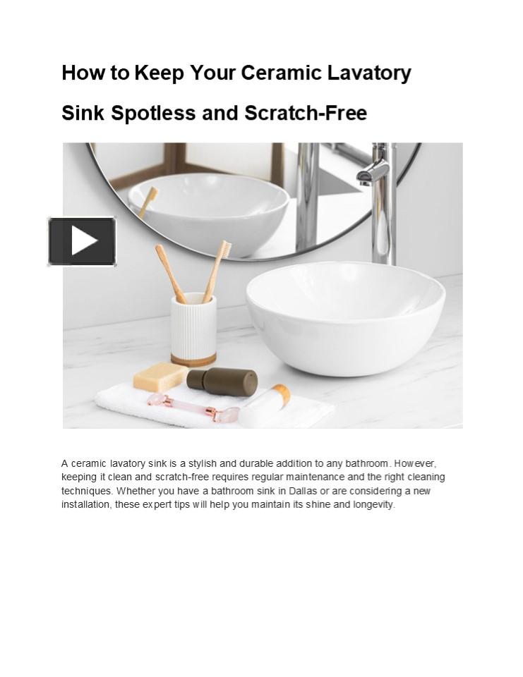 PPT – How to Keep Your Ceramic Lavatory Sink Spotless and Scratch-Free ...