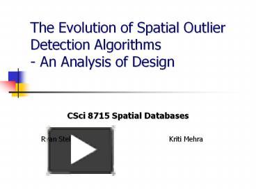 The Evolution of Spatial Outlier Detection Algorithms An Analysis of ...