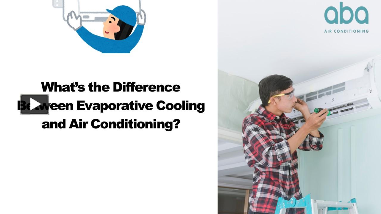 PPT – What’s the Difference Between Evaporative Cooling and Air ...