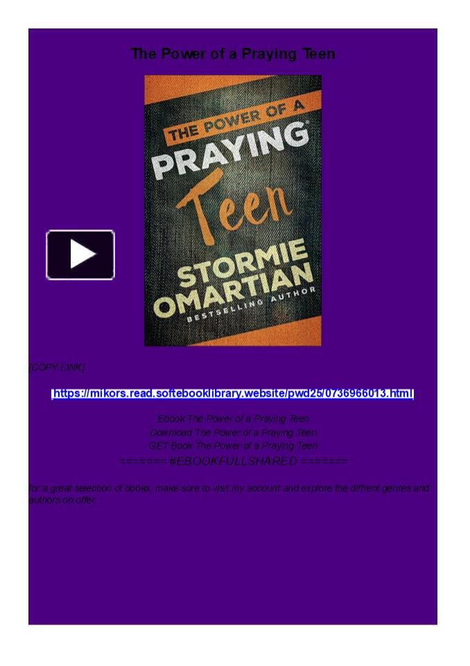PPT – Pdf (read online) The Power of a Praying Teen PowerPoint ...