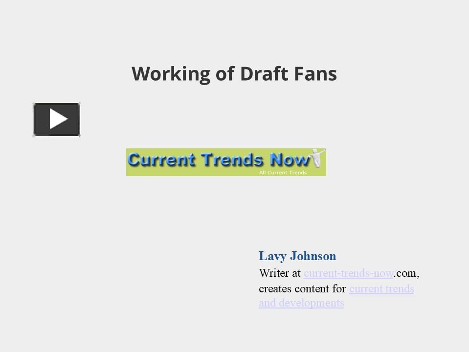 PPT – Working of Draft Fans PowerPoint presentation | free to download ...