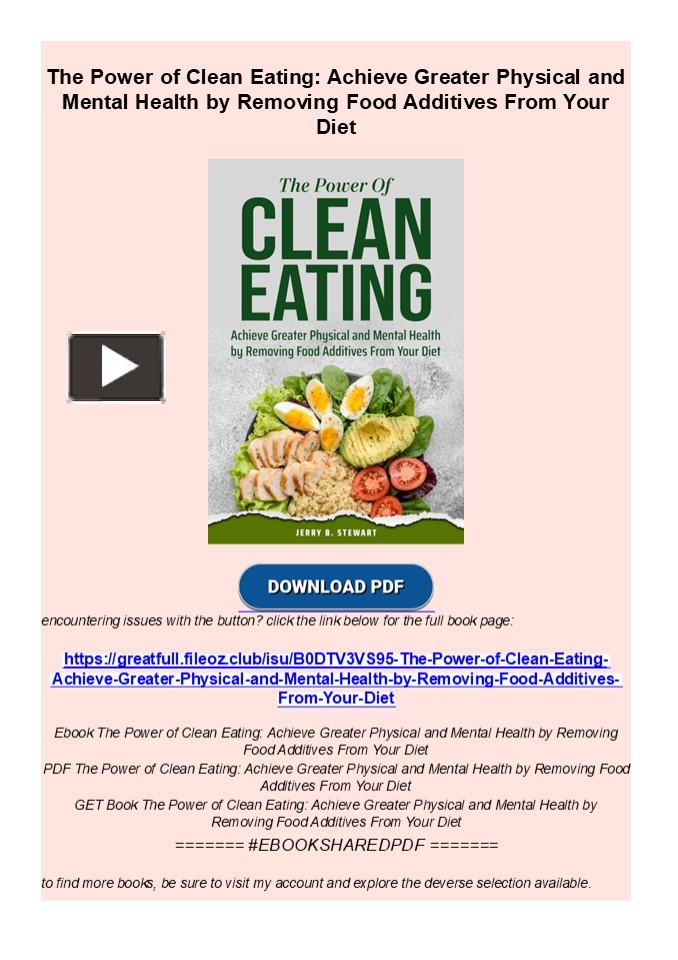 PPT – Download The Power of Clean Eating: Achieve Greater Physical and ...