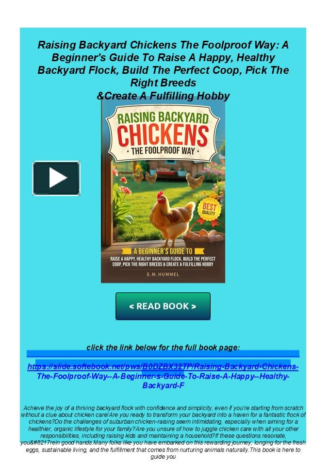 Download Raising Backyard Chickens The Foolproof Way: A Beginner's ...