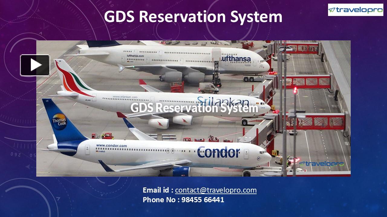 GDS Reservation System presentation | free to download