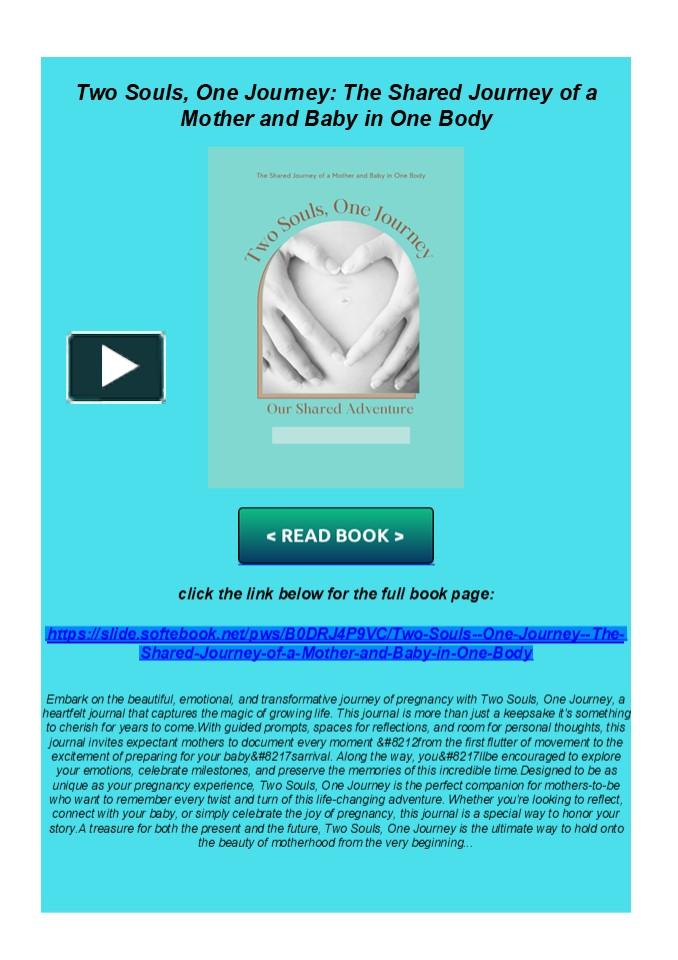Download Two Souls, One Journey: The Shared Journey of a Mother and ...