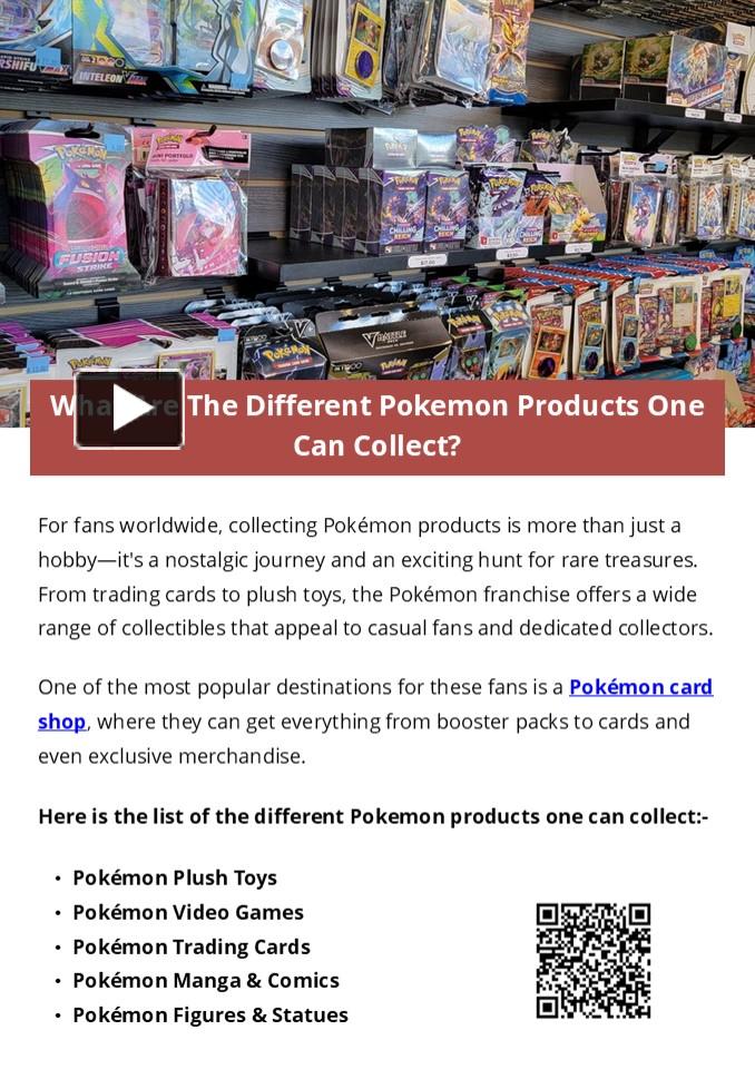 What Are The Different Pokemon Products One Can Collect? presentation ...