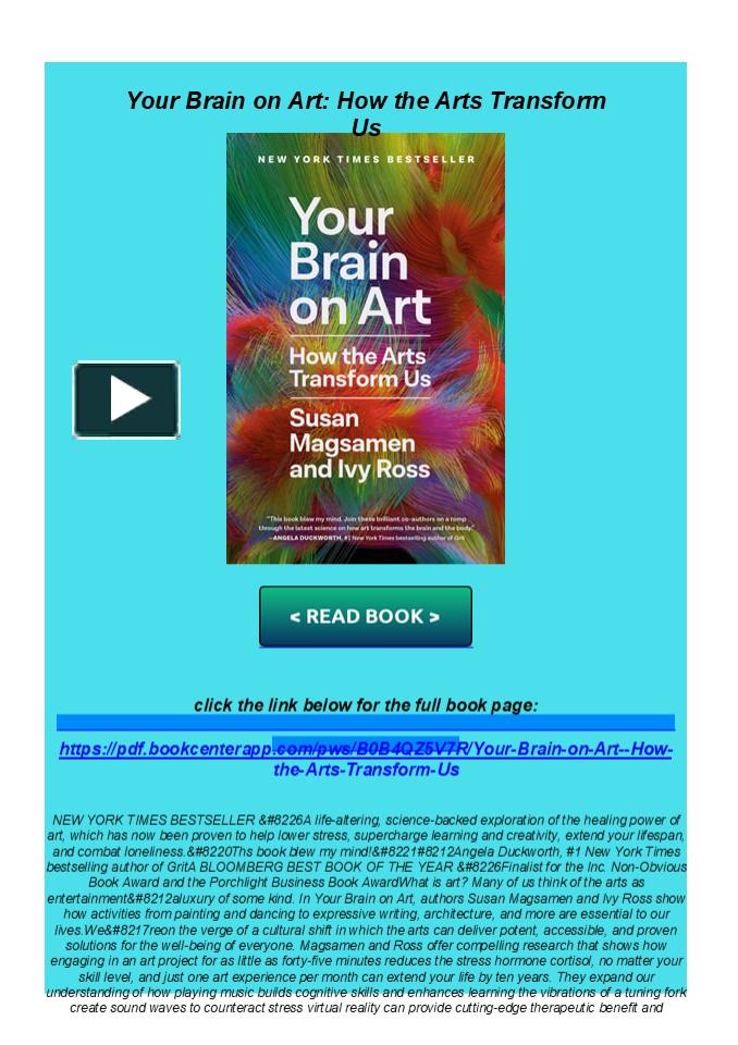 PDF Your Brain on Art: How the Arts Transform Us presentation | free to ...