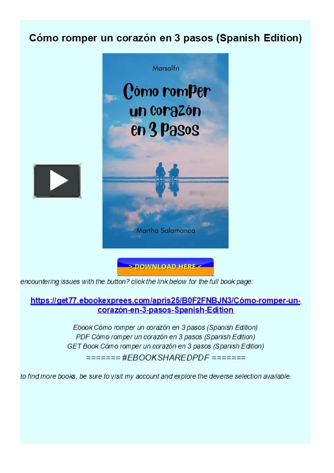 DOWNLOAD Cómo romper un corazón en 3 pasos (Spanish Edition ...