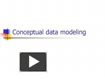 PPT – Conceptual data modeling PowerPoint presentation | free to view ...
