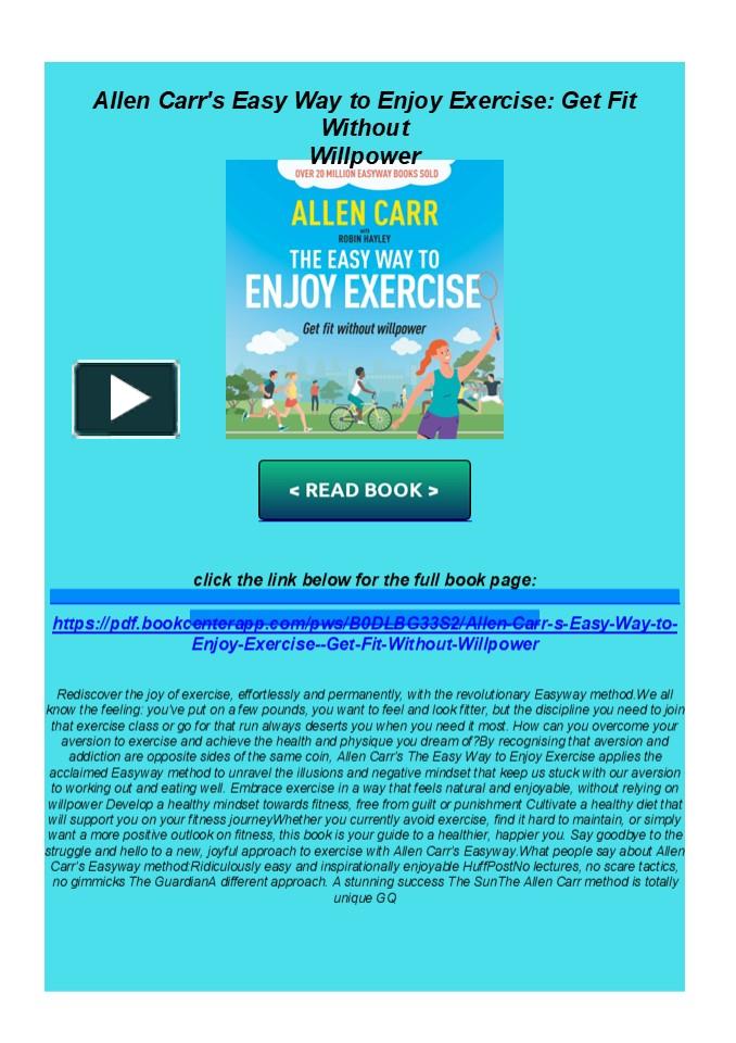 Download Allen Carr's Easy Way to Enjoy Exercise: Get Fit Without ...