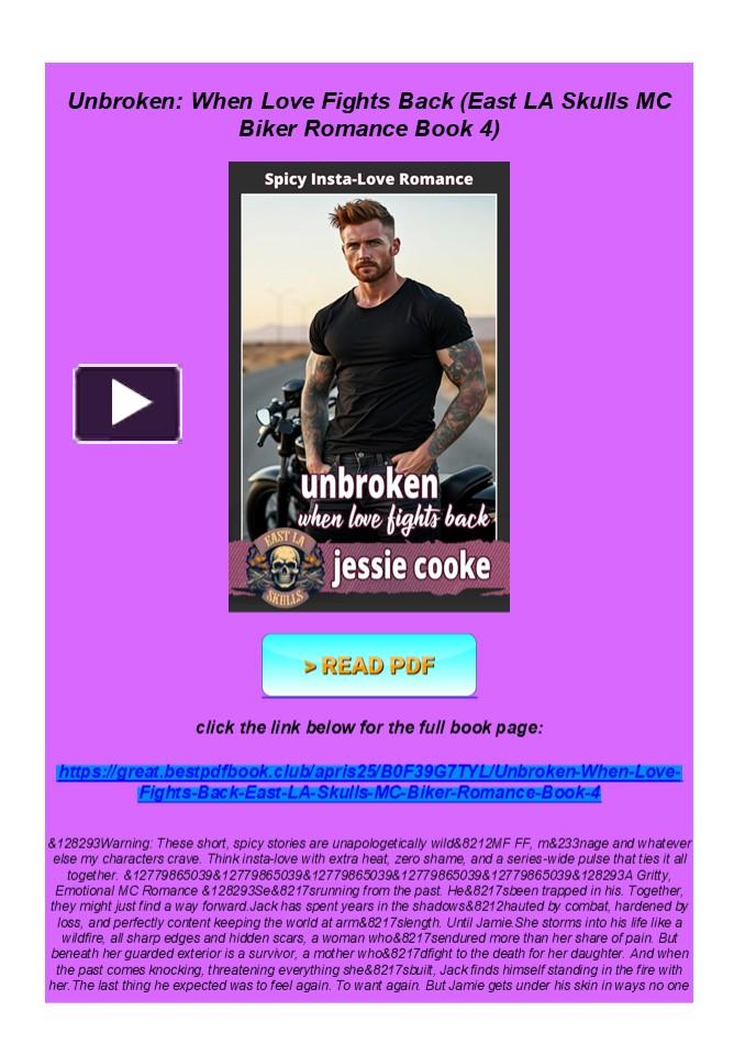 DOWNLOAD Unbroken: When Love Fights Back (East LA Skulls MC Biker Roma ...