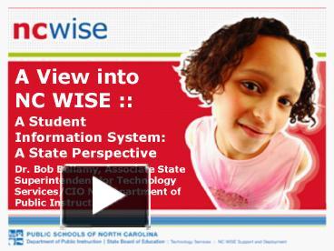 A View into NC WISE :: presentation | free to view