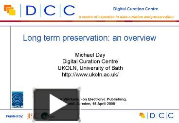 Long term preservation: an overview presentation | free to download
