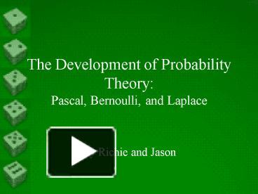 The Development of Probability Theory: Pascal, Bernoulli, and Laplace ...