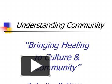 Understanding Community presentation | free to view