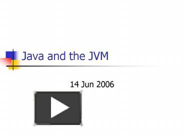 Java and the JVM presentation | free to view