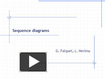 PPT – Sequence diagrams PowerPoint presentation | free to view - id ...
