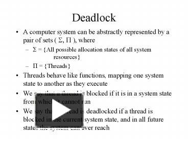 PPT – Deadlock PowerPoint presentation | free to view - id: 9d625-M2M0M