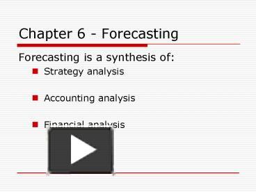 Chapter 6 Forecasting presentation | free to view