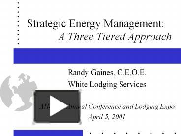 PPT – Strategic Energy Management: A Three Tiered Approach PowerPoint ...