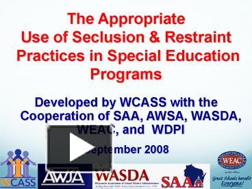 The Appropriate Use of Seclusion presentation | free to view